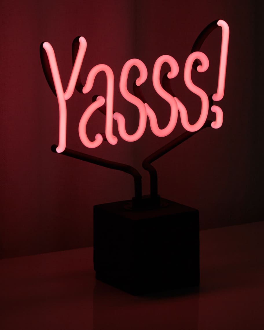 "Yasss!" Standing Neon Sign